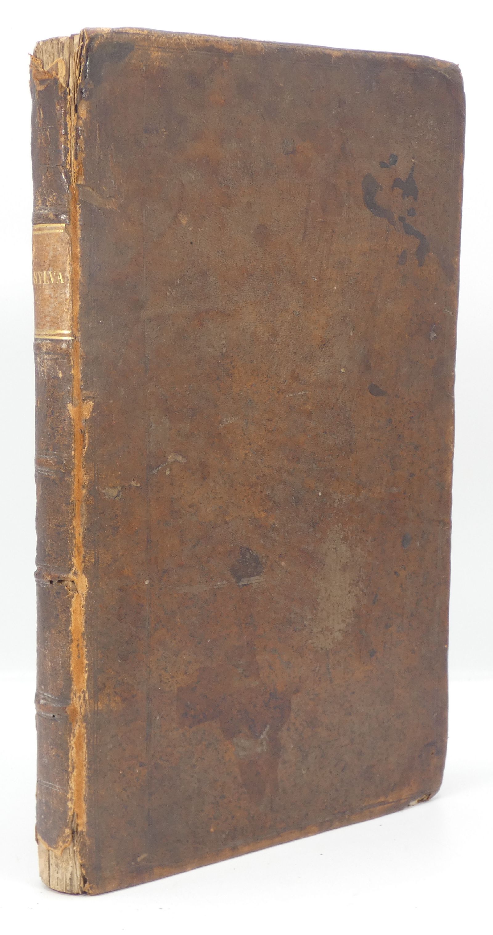 Sylva, or a Discourse of Forest-Trees, and the Propagation of Timber ...