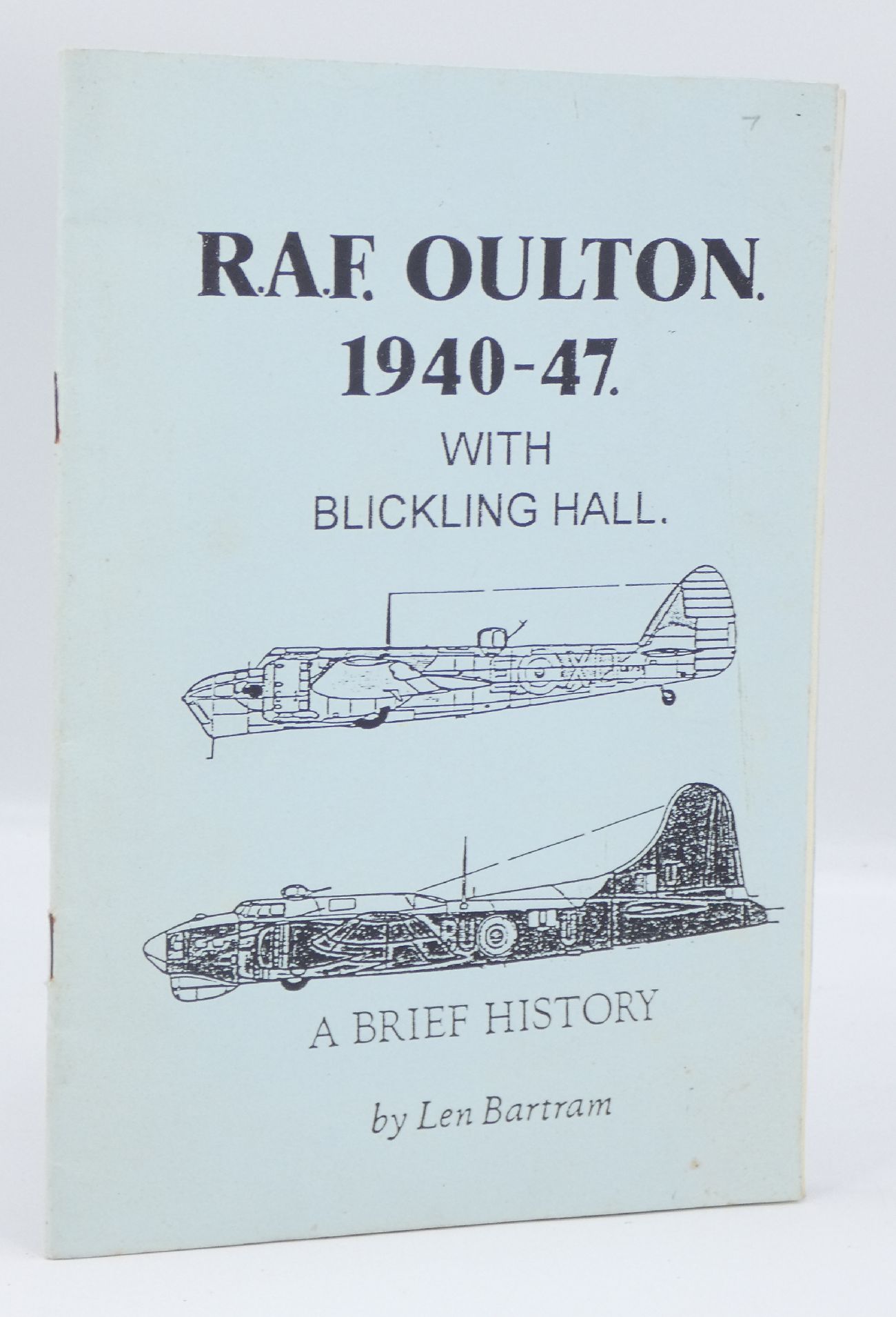 RAF Oulton 1940-47. With Blickling Hall. A Brief History