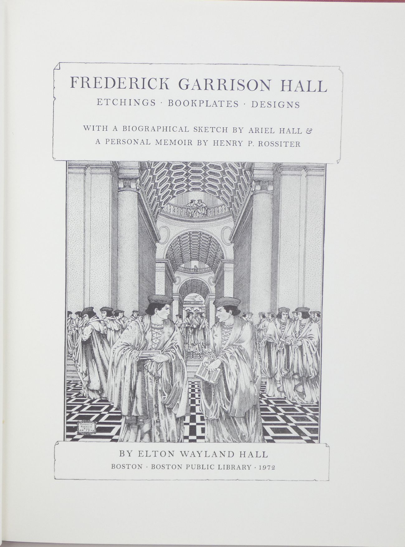 Frederick Garrison Hall: Etchings, Bookplates, Designs with a ...